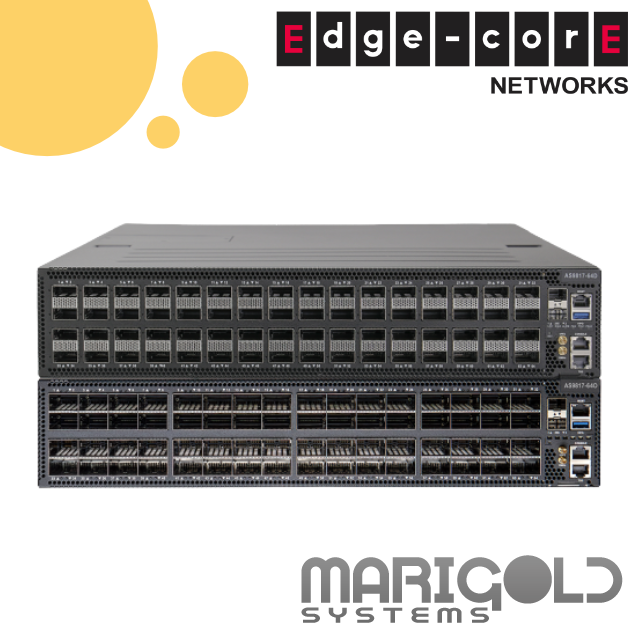 Edgecore Networks Open Networking Switches – Marigold Systems